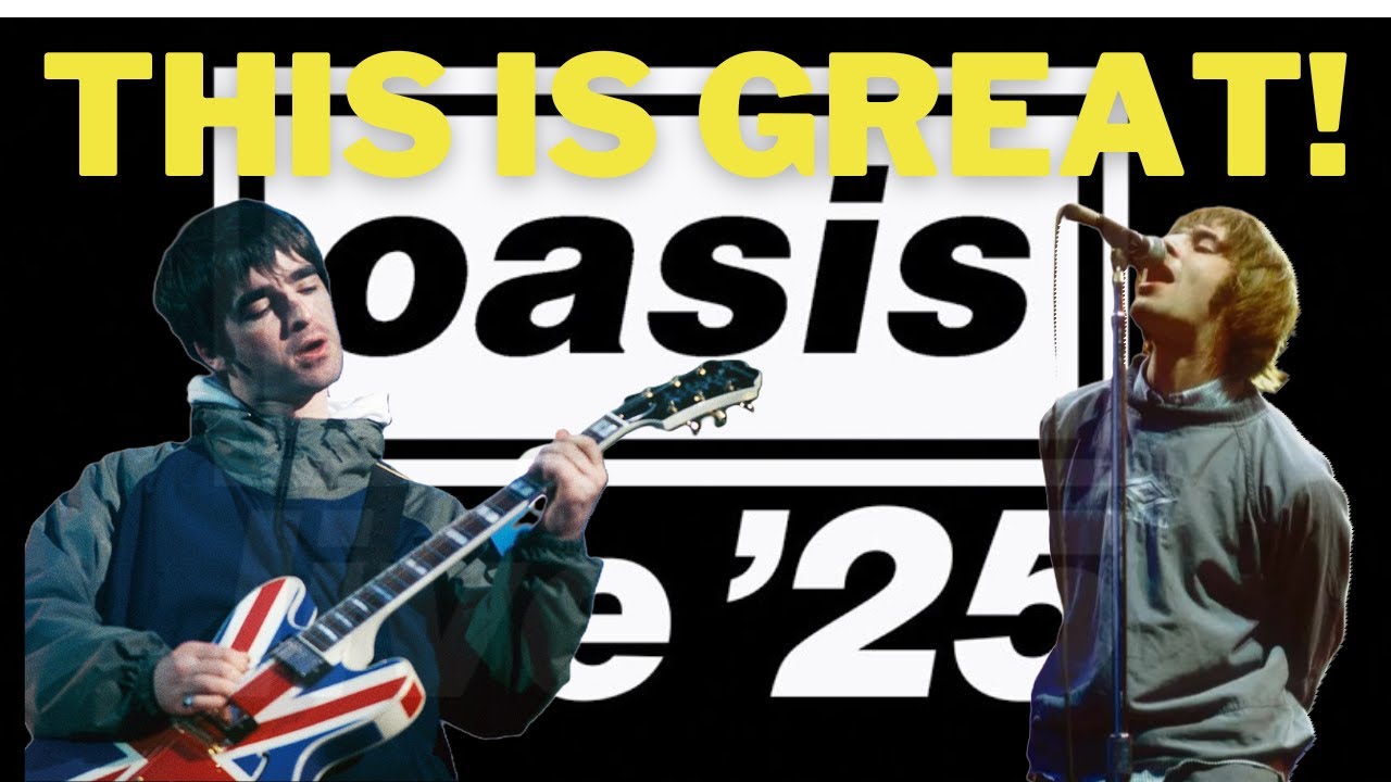 Reasons The Oasis Reunion And Tour Is Great - YouTube