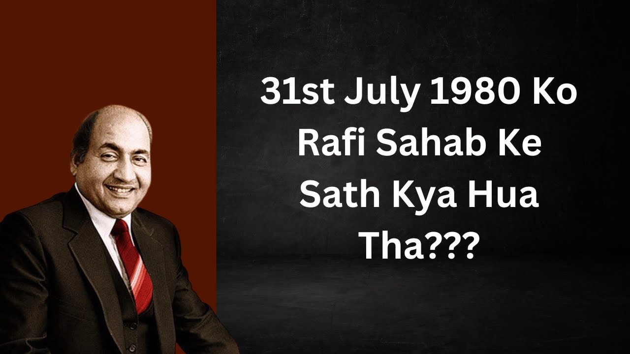 Rafi Sahab's life's last Day - YouTube