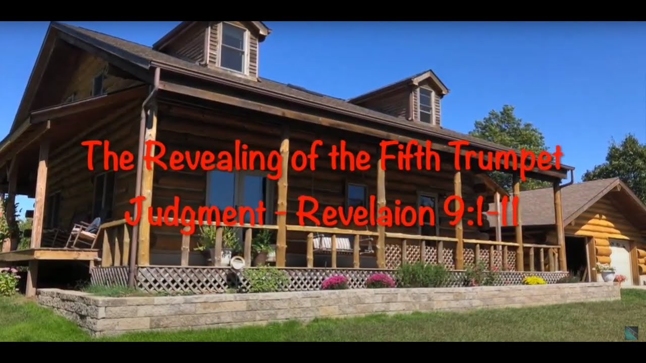 The Revealing of the Fifth Trumpet Judgment - Revelation 9:1-11 ...