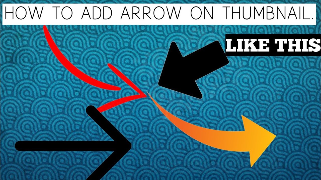 How To Add Custom Arrow On Thumbnail How To Add Arrow On Thumbnail In Hindi Shahid Ghaniwala How To Add Custom Arrow On Thumbnail How To Add Arrow On Thumbnail In Hindi Shahid Ghaniwala