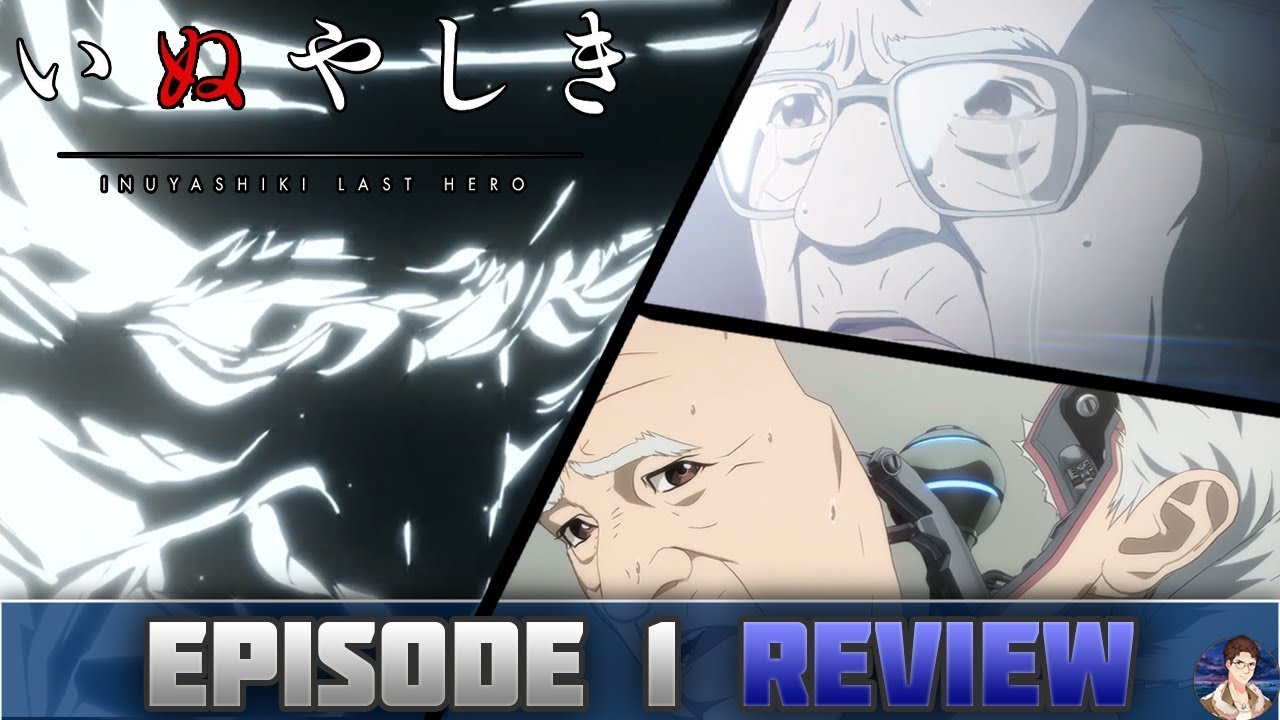 Inuyashiki: Last Hero Episode 1 First Impressions/Review - ROBO-GRAMPS ...