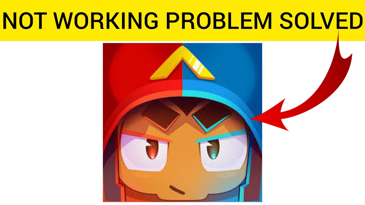 How To Solve Bloons TD Battles 2 App Not Working (Not Open) Problem ...