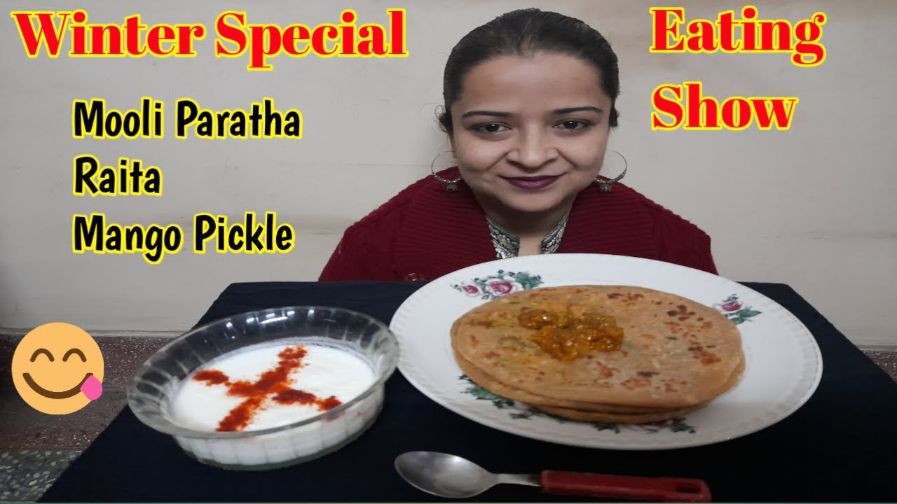 Mooli Paratha / Mulor Porota, Raita, Mango Pickle | Winter Special ...