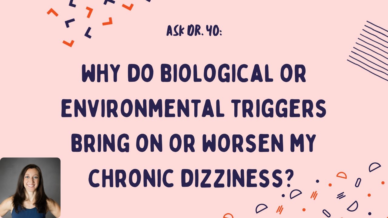 Ask Dr. Yo: why do biological and environmental triggers bring on or ...
