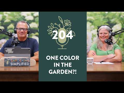 What If You Could Only Use One Color in the Garden? | 204