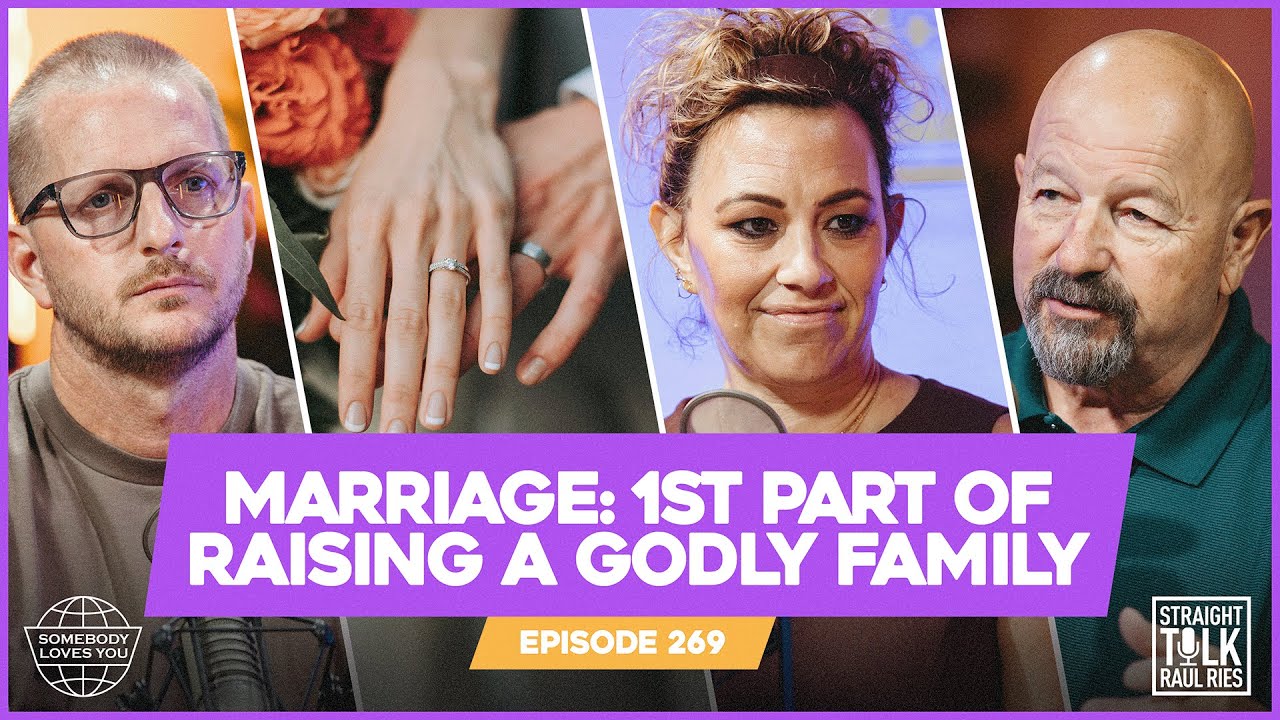 Marriage: 1st Part Of Raising A Godly Family || Ep. 269 || Straight ...