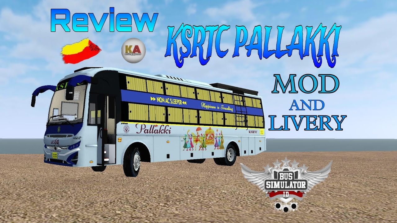 NEW KSRTC PALLAKKI BUS LAUNCHED | This mod and livery review in the ...