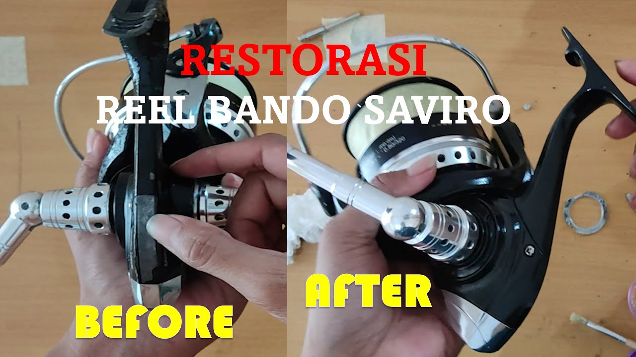 RESTORASI REEL BANDO SAVIRO - YouTube