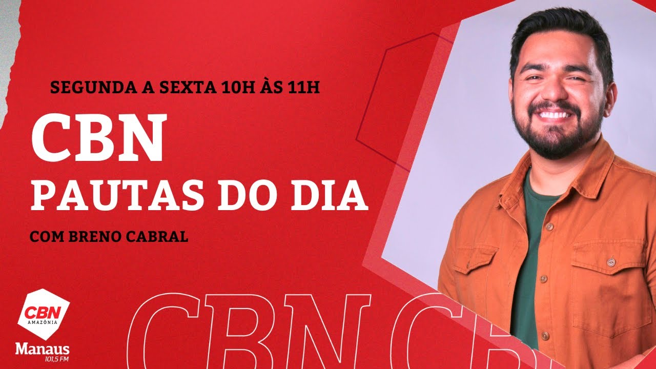 CBN Manaus | Pautas do Dia - 02/01/25 - YouTube