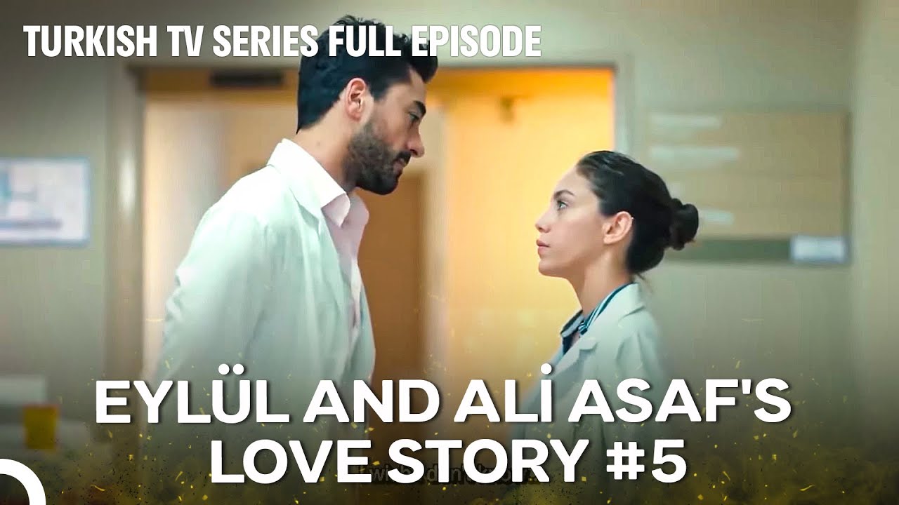 Eylul and Ali Asaf’s Love Story #5 - YouTube