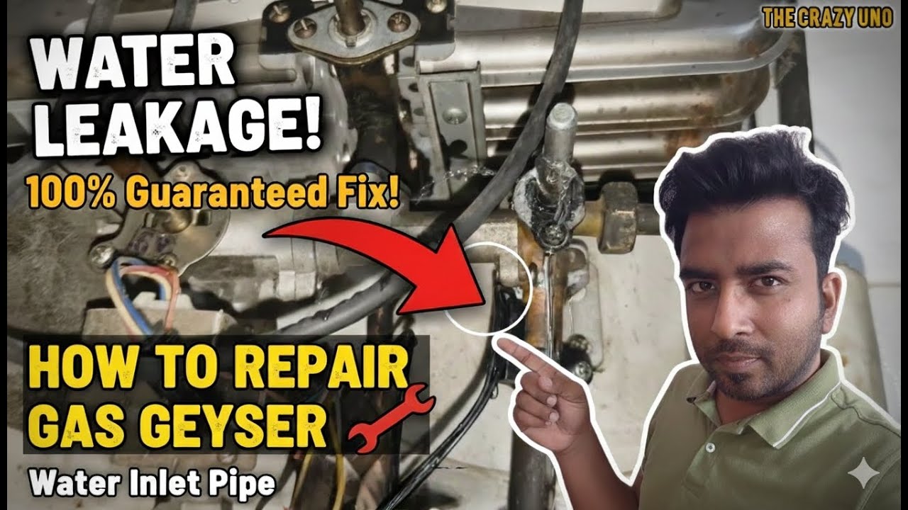 How to Repair Water Leakage in Gas Geyser Water Valve | Step-by-Step ...