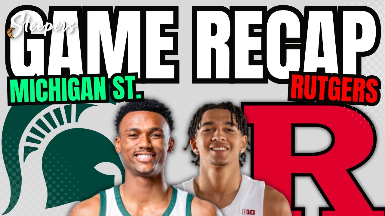 Michigan State vs. Rutgers Game Recap - YouTube