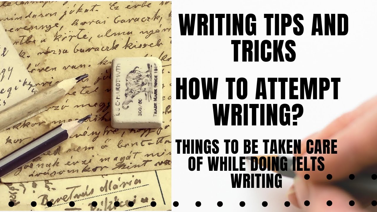 6 Tips to attempt writing | ielts preparation with me | how to attempt ...
