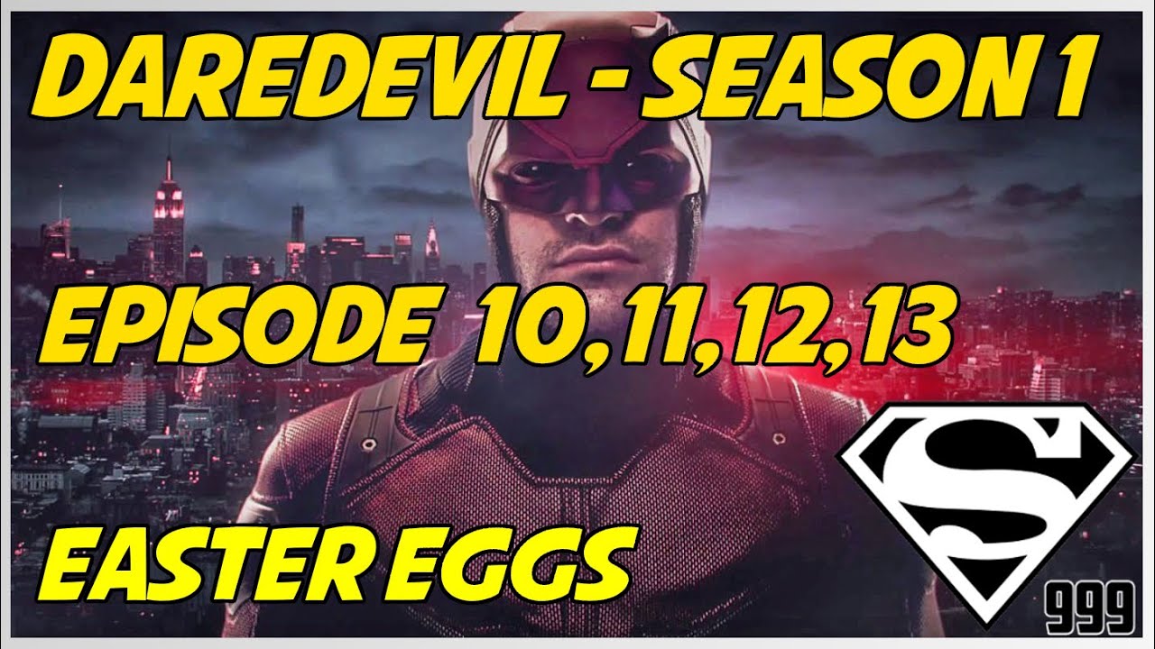 Marvel's Daredevil Season 1 Episode 10, 11, 12, 13: Hidden Easter Eggs ...