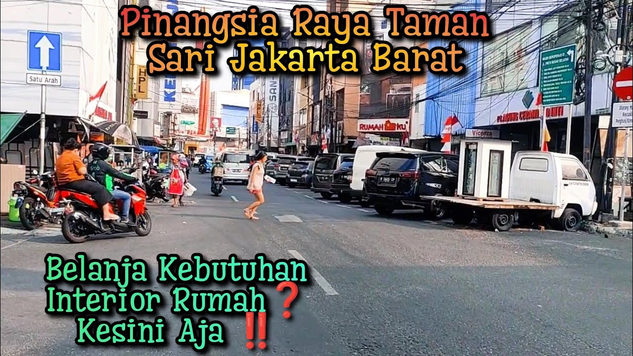 Jalan Pinangsia Raya: Pusat Grosir Belanja Interior Rumah - YouTube