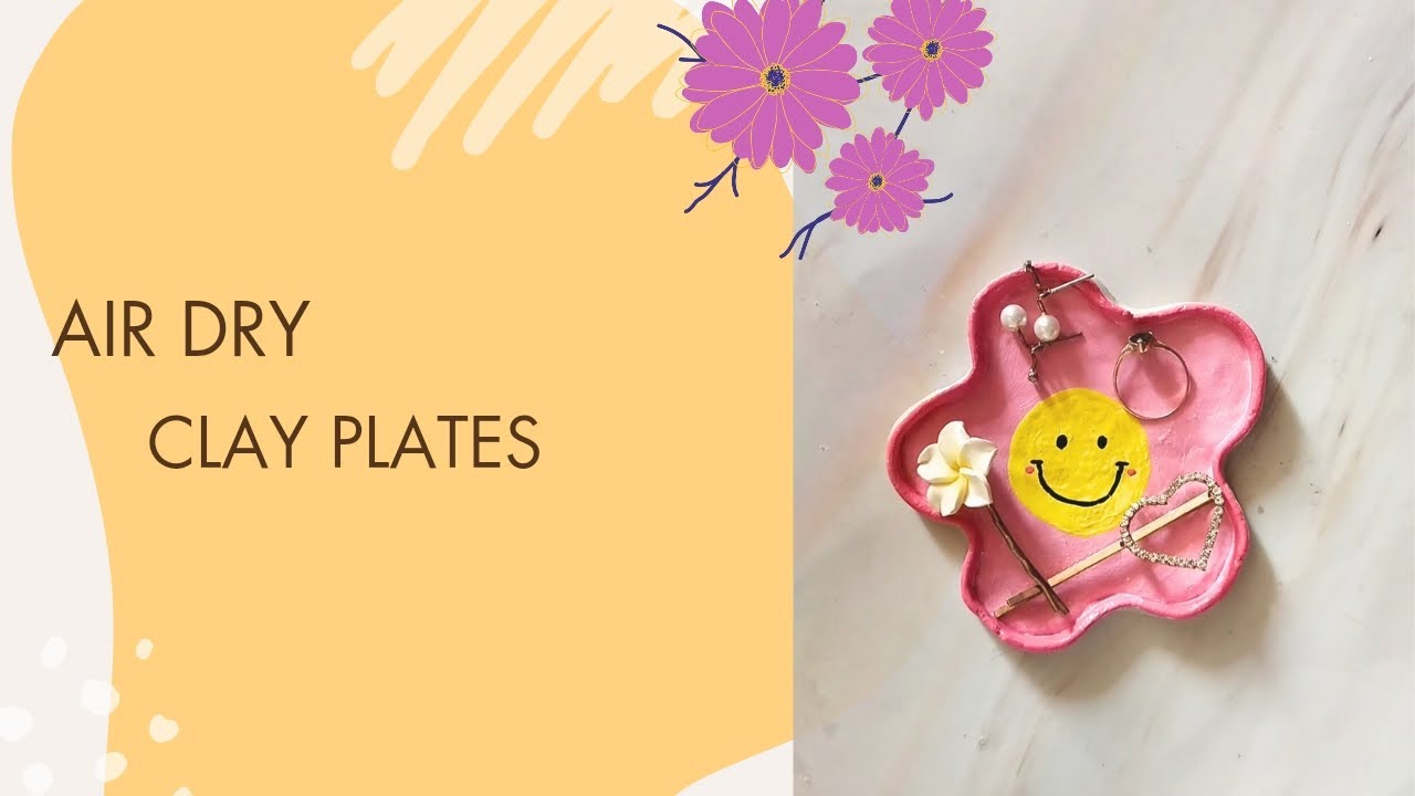 Air dry clay plates | clay art tutorial #clayart #tutorials #airclay # ...