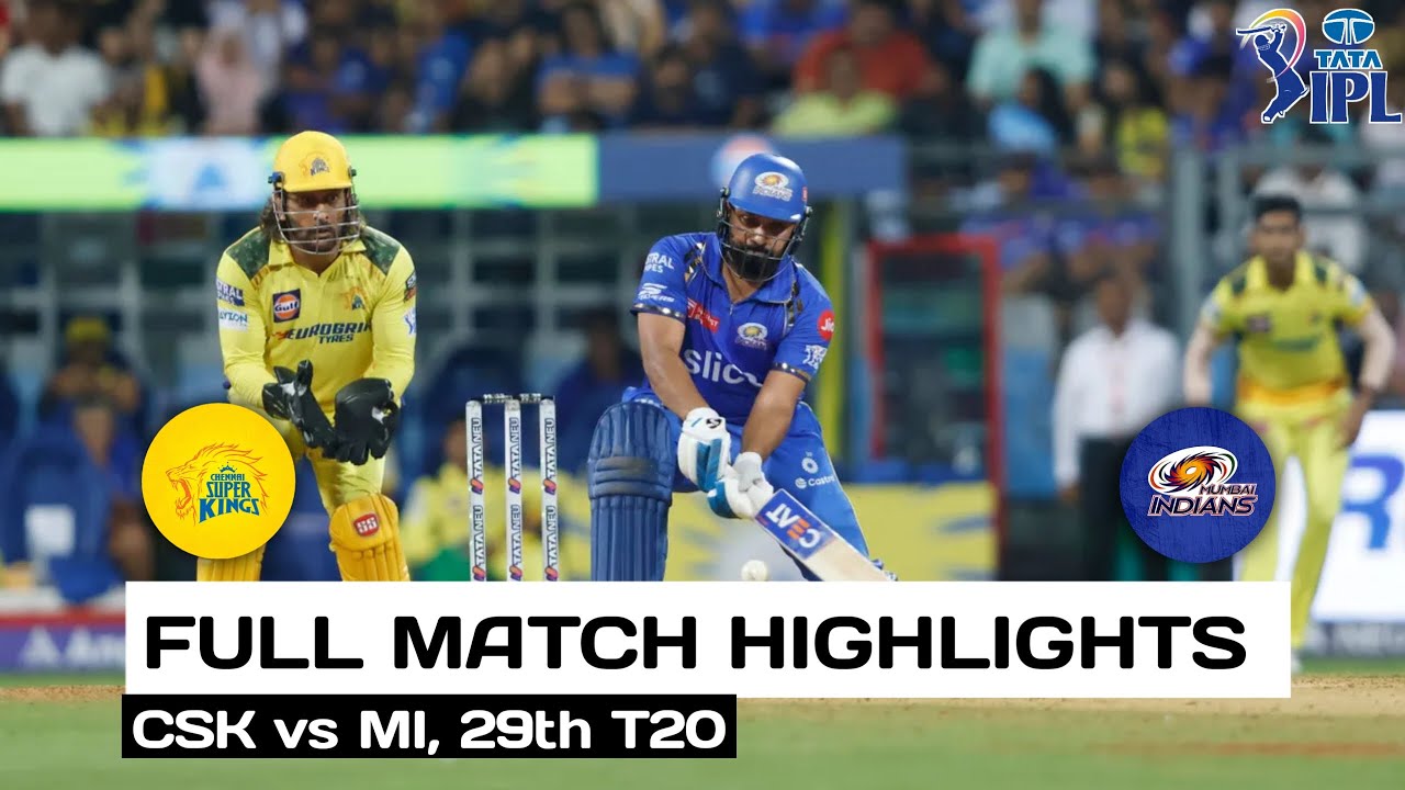 MI vs CSK Match 29th IPL 2024 Highlights | IPL Highlights 2024 | MI vs ...