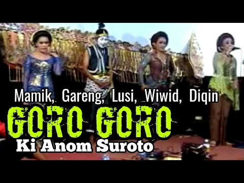GORO GORO KI ANOM SUROTO