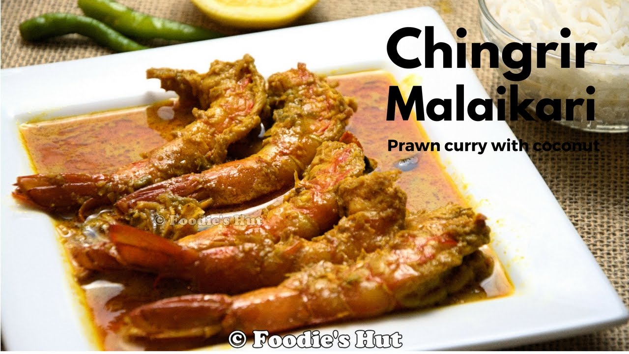 Chingri Macher Malaikari (Prawn cooked in spicy creamy coconut gravy ...