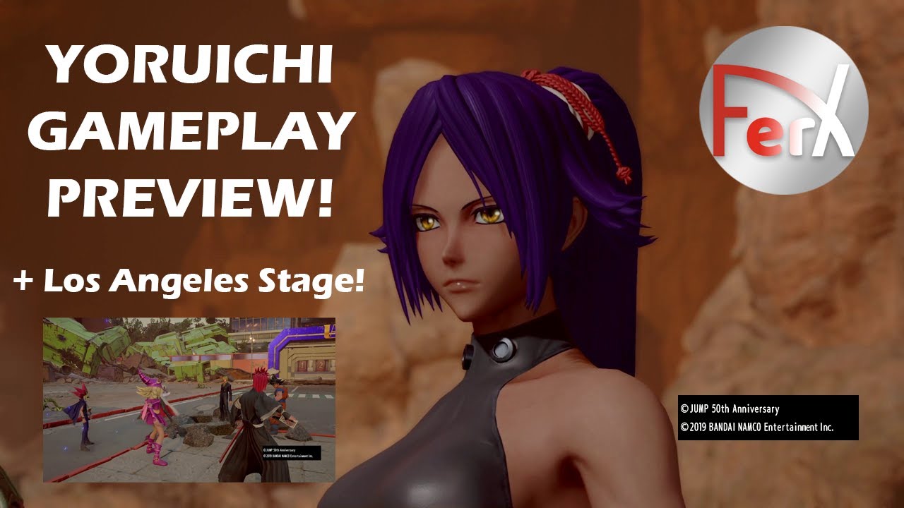 Jump Force - Yoruichi Shihoin Gameplay Preview Part 2 + Los Angeles ...