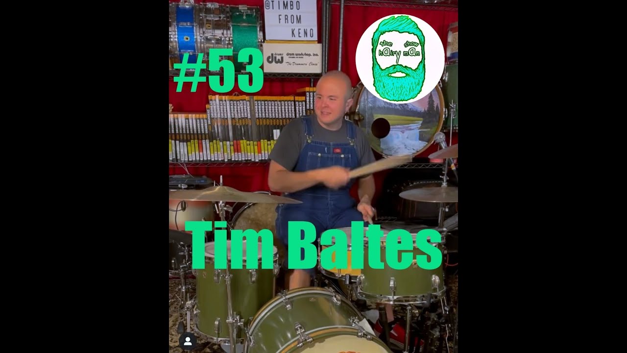 The Hairy Man Show #53 Tim Baltes - YouTube