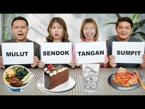 TANTANGAN MAKAN PAKAI SENDOK, SUMPIT, TANGAN DAN MULUT!! KOK JADI GINI!!