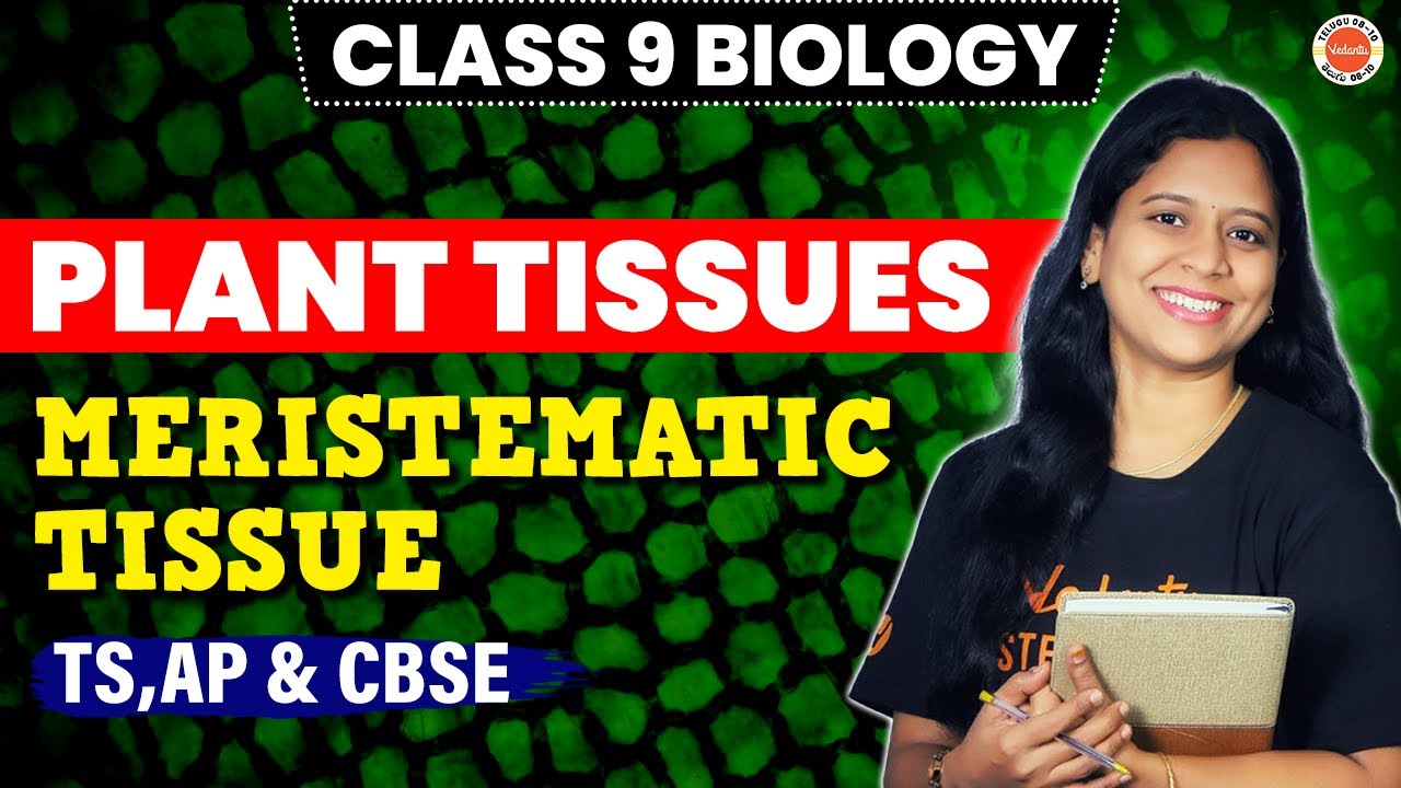 PLANT Tissues | Meristematic Tissue | SSC Class 9 Biology | AP & TS ...