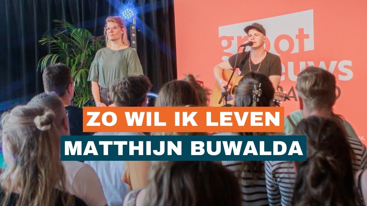 Matthijn Buwalda - Zo Wil Ik Leven - YouTube