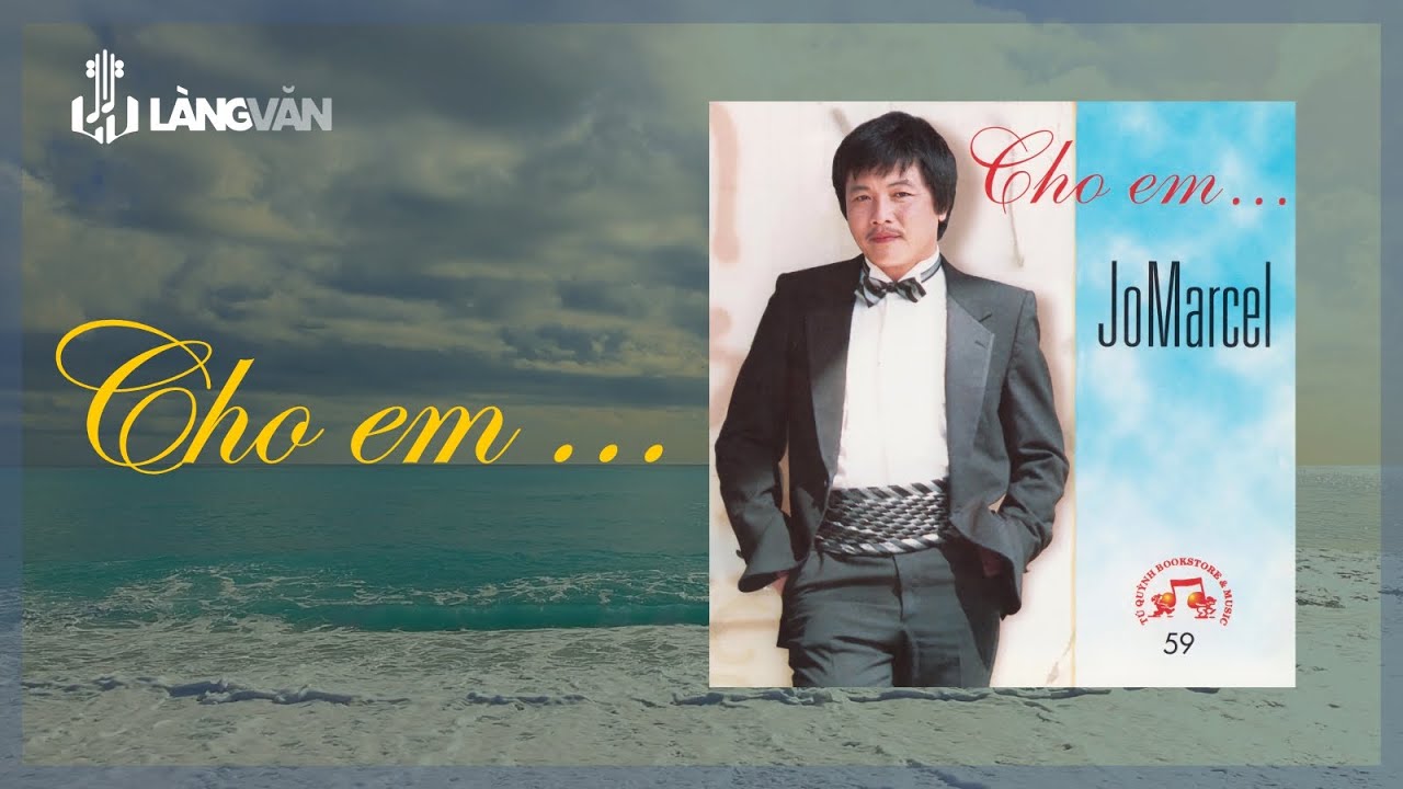 Jo Marcel | Cho Em - YouTube