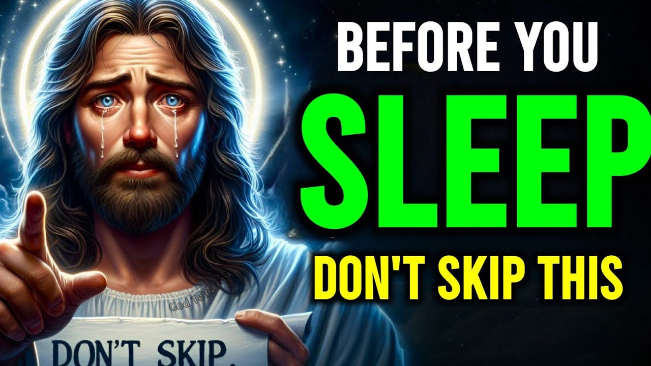 GOD MESSAGE ️ BEFORE YOU SLEEP DON'T SKIP THIS !! URGENT MESSAGE FOR ...