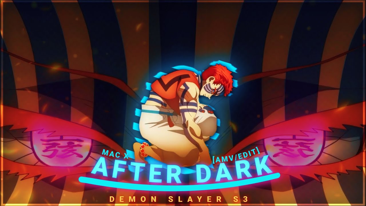 After Hours I Akaza Demon Slayer s3 [AMV/Edit] Quick Edit ! - YouTube