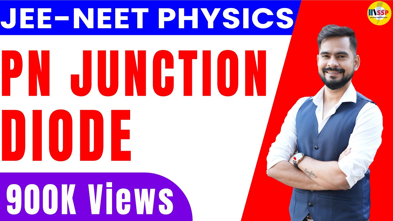3.Pn junction diode| jee-neet physics class 12 - YouTube