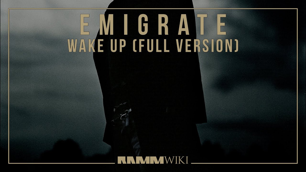 Emigrate - Wake Up (Full Version) - YouTube