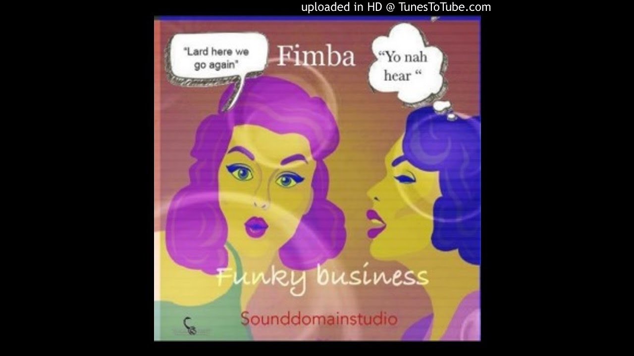 Fimba - Funky Business - YouTube
