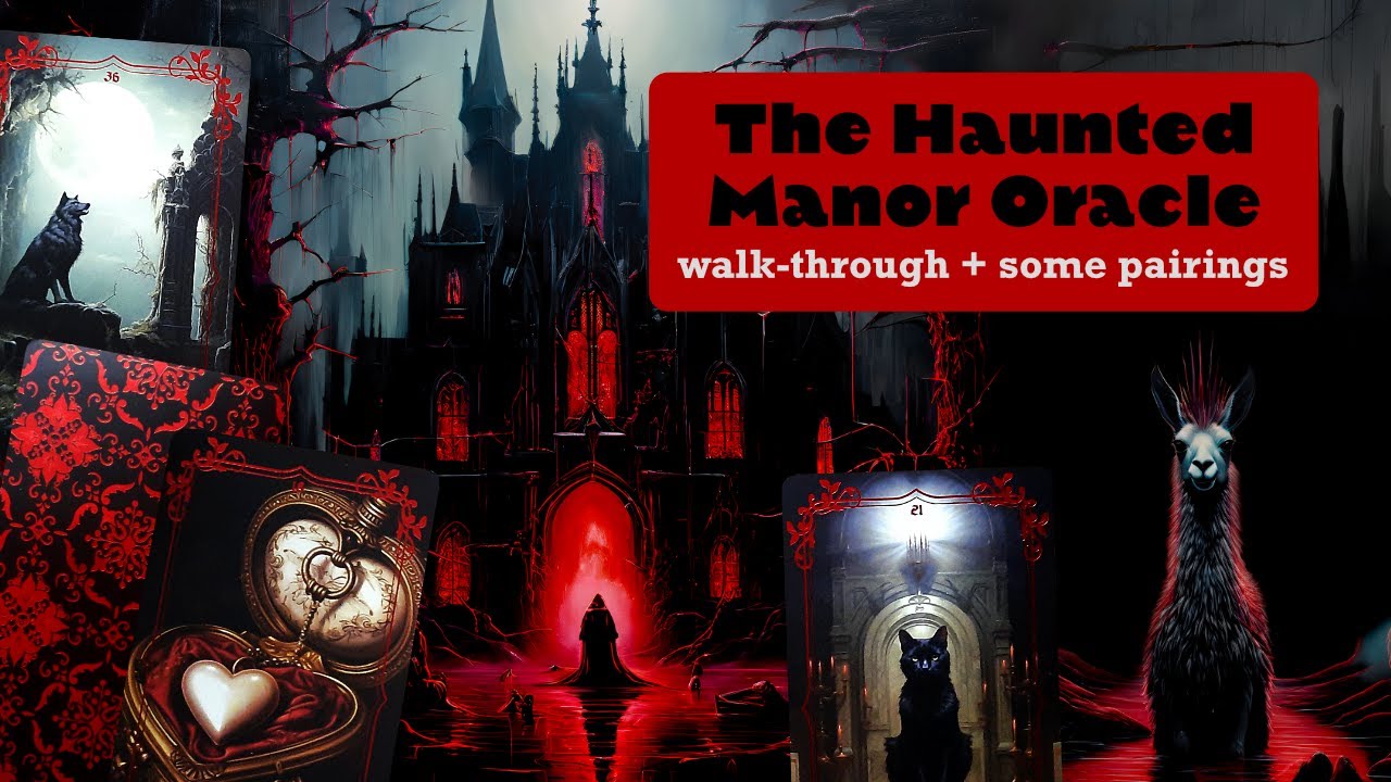The Haunted Manor Oracle - walk-through and some deck pairings - YouTube