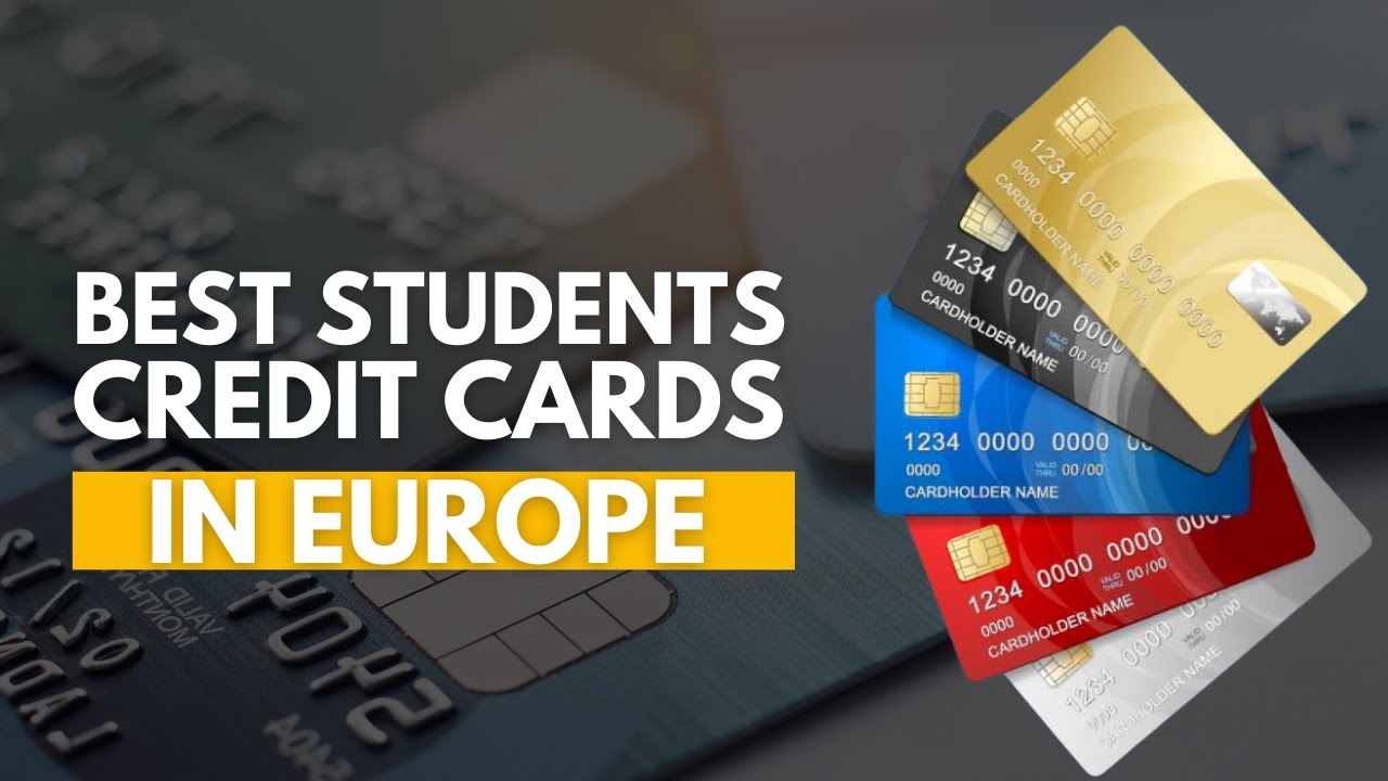 The 3 Best Credit Cards For International Students In Europe - YouTube