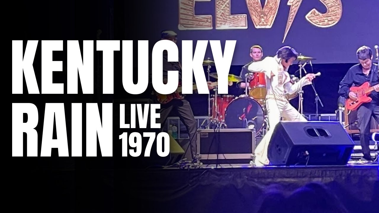 "Kentucky Rain" Live 1970 - Matt Stone As Elvis - Live @ The South ...