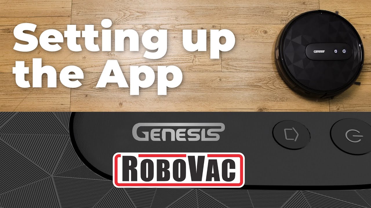 Genesis Robovac - Setting up the APP - YouTube