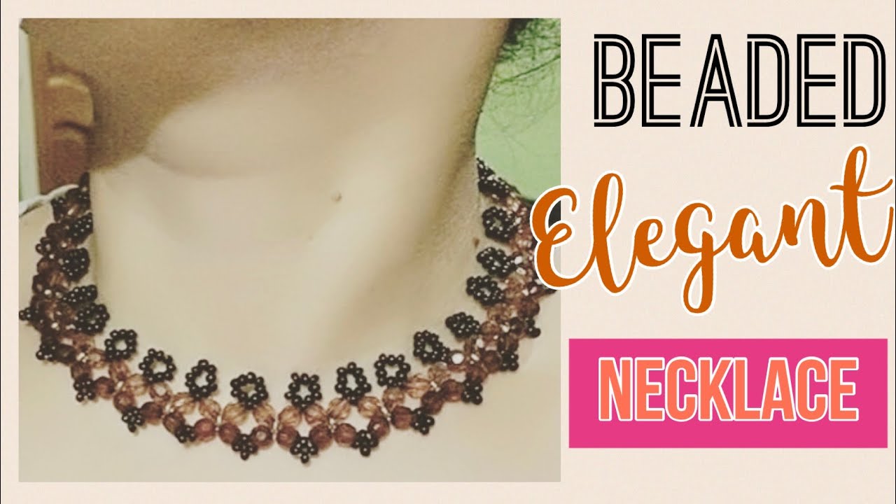 𝐁𝐞𝐚𝐝𝐞𝐝 𝐄𝐥𝐞𝐠𝐚𝐧𝐭 𝐍𝐞𝐜𝐤𝐥𝐚𝐜𝐞 #𝟏 - 𝐓𝐮𝐭𝐨𝐫𝐢𝐚𝐥 - 𝐇𝐨𝐰 𝐭𝐨 𝐦𝐚𝐤𝐞 𝐃𝐈𝐘 - Beading ...