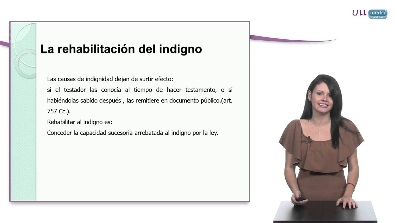 La indignidad. Efectos y la rehabilitación del indigno - YouTube