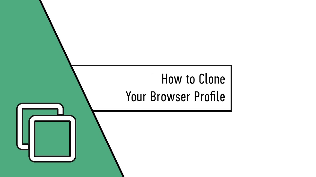How to clone your browser profile - YouTube