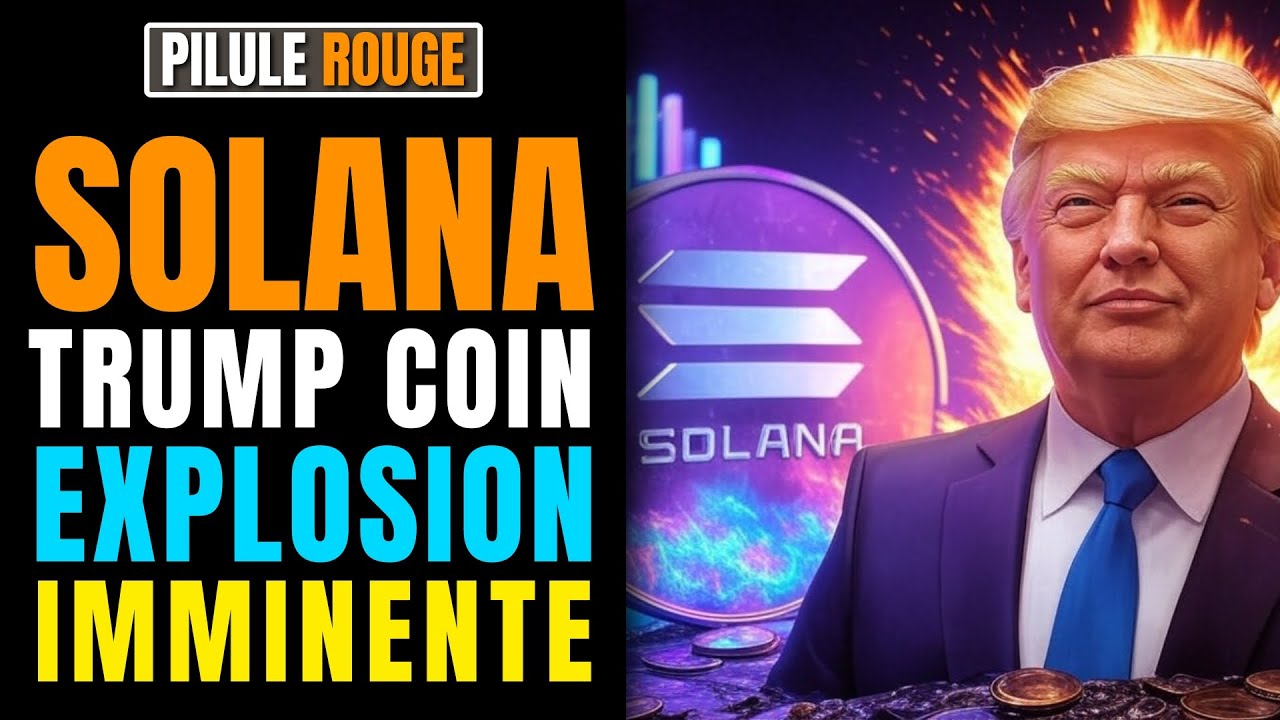 Urgent : Solana et Trump Coin prêts à exploser, saisissez l’opportunité ...