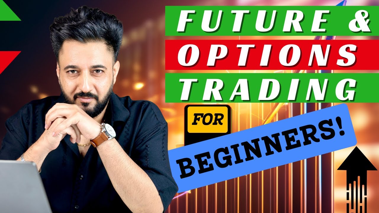 Future and Options Trading for beginners Part-1 Free Stock Market ...