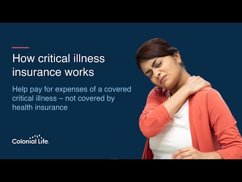 What Does Colonial Life Critical Illness Cover
