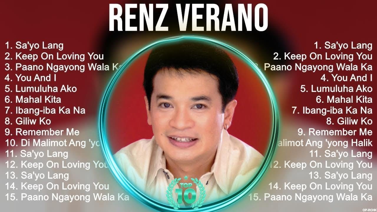 Renz Verano Greatest Hits ~ Best Songs Tagalog Love Songs 80's 90's ...