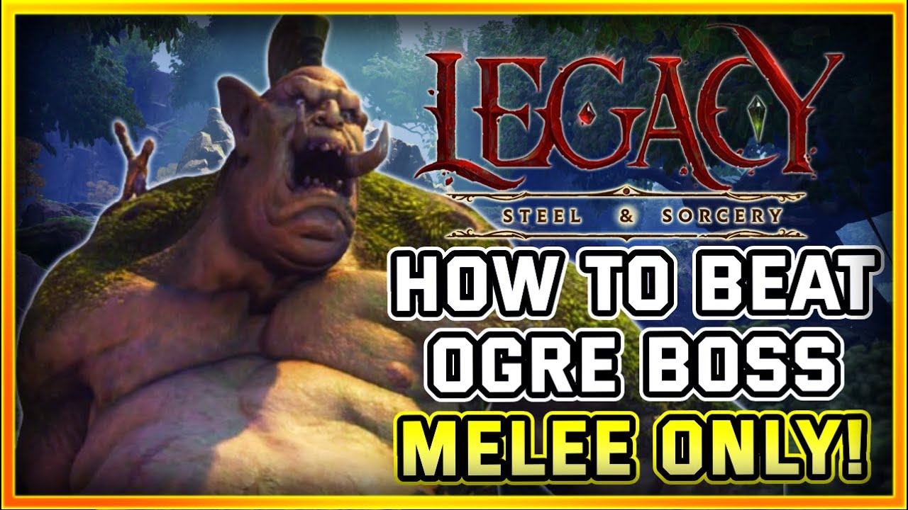 How to Defeat the Ogre Boss in Legacy: Steel & Sorcery! Solo Warrior ...