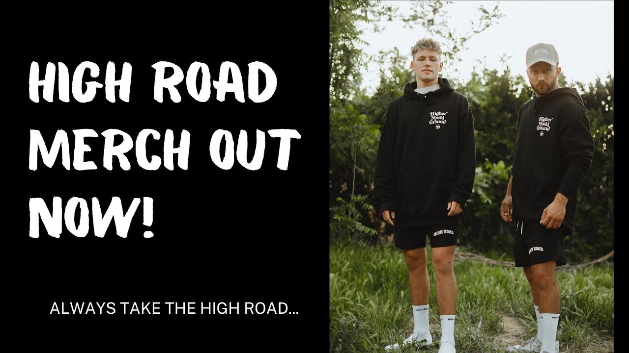 HIGH ROAD MERCH OUT NOW! - YouTube