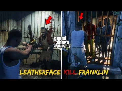 GTA 5 - Leatherface Kill Franklin || GTA V EASTER EGGS || - YouTube
