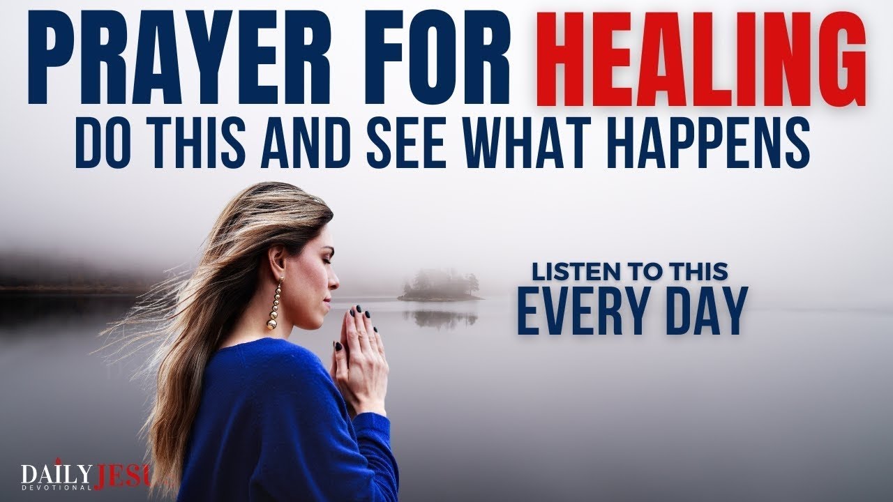 powerful prayer for instant healing - YouTube