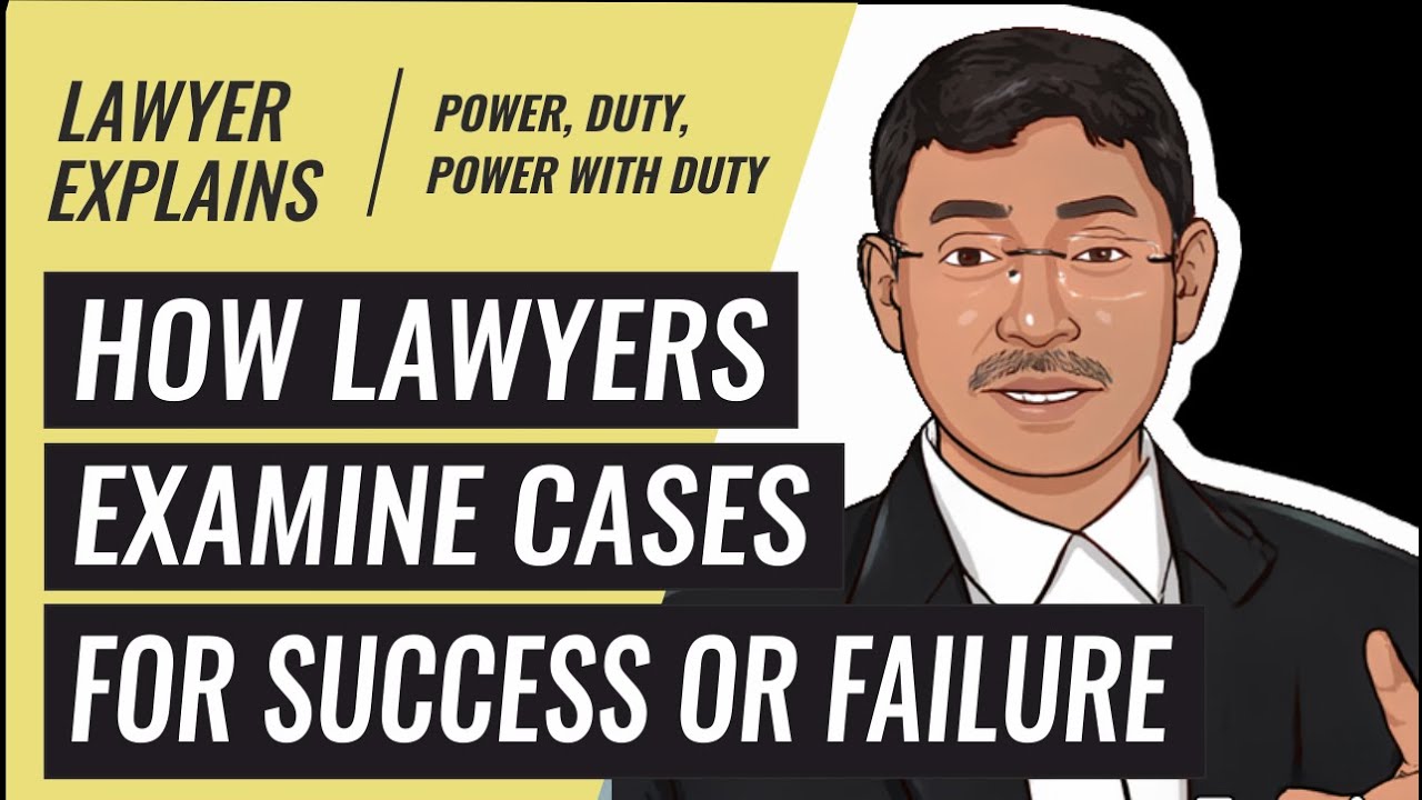 How Lawyers Think While Assesing a Court-Case For Success or Failure ...